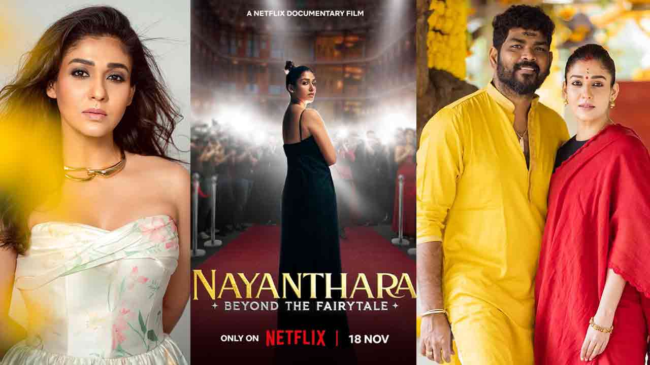 Nayanthara: Beyond The Fairy Tale – Official Release Date here!
